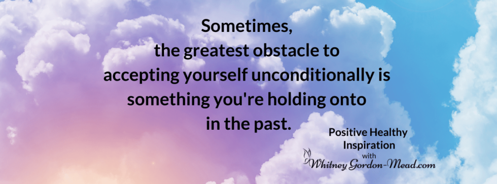 Self-Acceptance: How to Embrace and Love Yourself Unconditionally (When ...